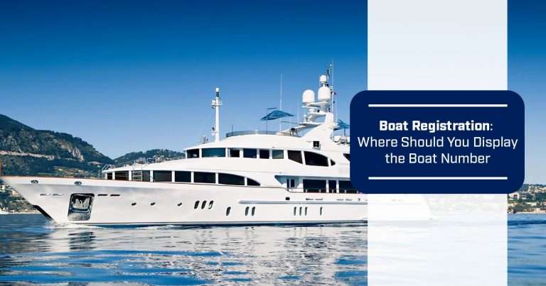 Boat Registration: Where Should You Display the Boat Number?