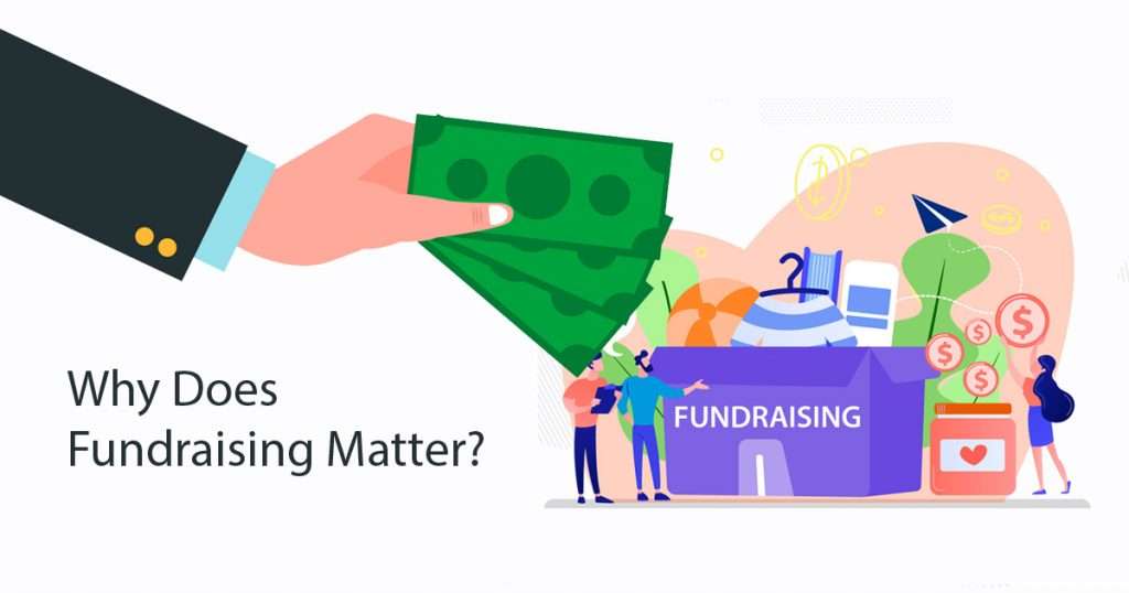 Why Fundraising Matters