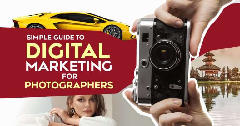A Quick Guide to Digital Marketing for Photographers